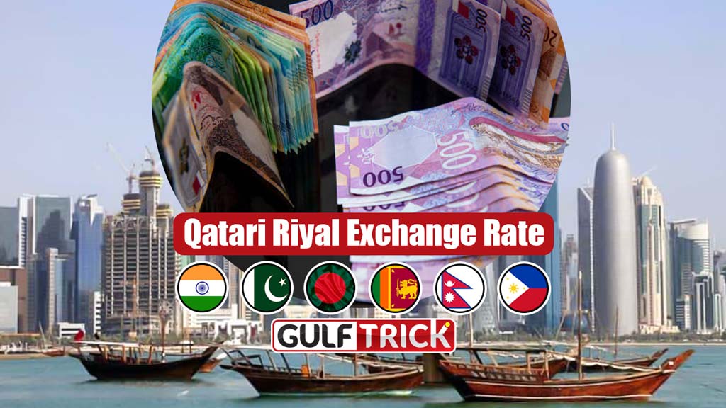 Qatar Riyal Exchange Rate Update: 29 April 2025 - Gulf Trick All About ...