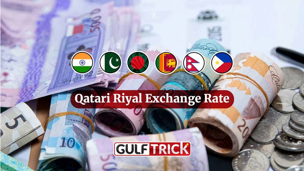 Qatar Riyal Rate Update Today: 13 May 2025 - Gulf Trick All About Gulf ...